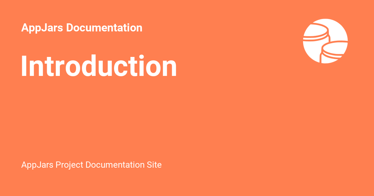 Introduction - AppJars Documentation Introduction - AppJars Documentation